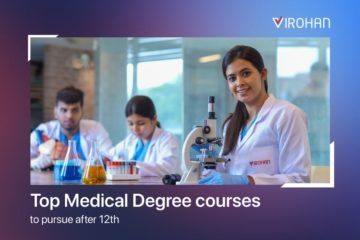 Top 10 Medical Courses after 12th | Doctor Courses after 12th - Virohan